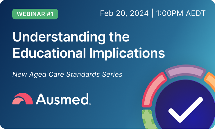 Understanding the Educational Implications | Ausmed Webinar